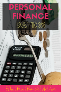 Personal Finance Ratios: What You Need to Know - The Free Financial Advisor